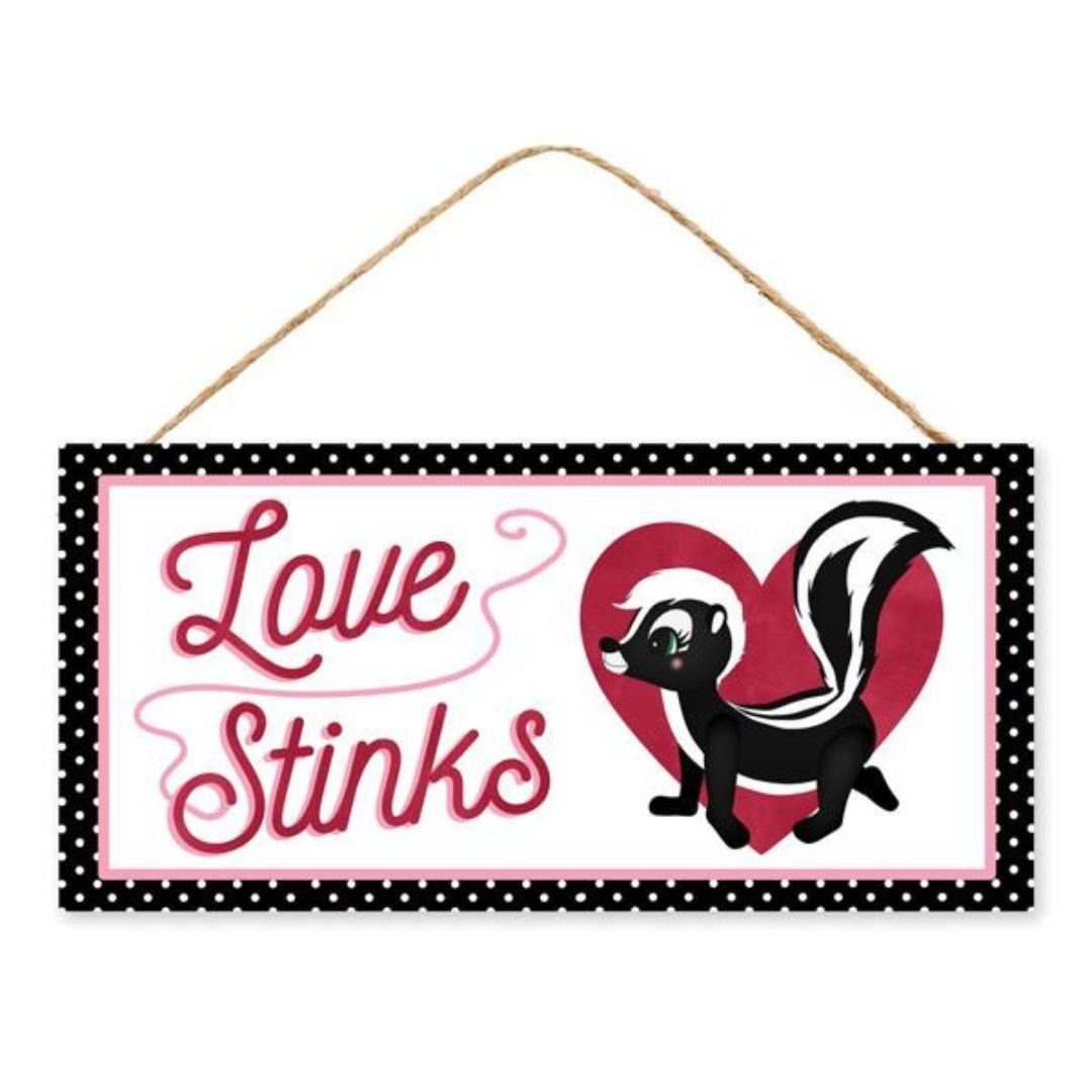 Love Stinks Sign – My Christmas